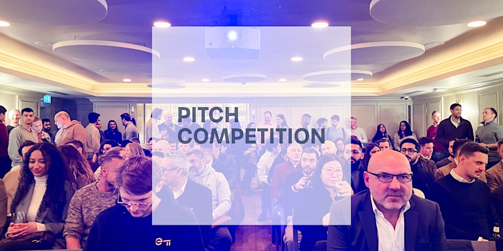 London Events | London Tech StartUp Founders Pitch Competition with ...